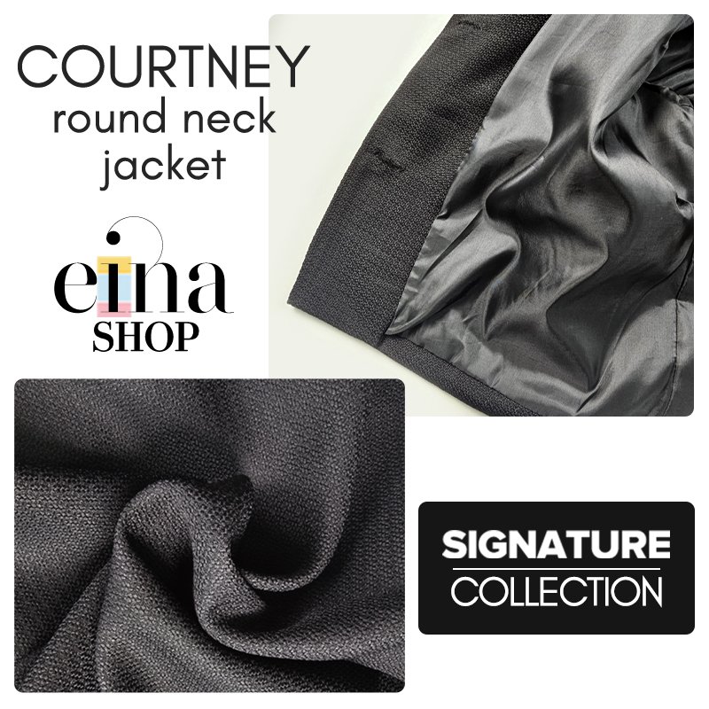 Courtney Round Neck Jacket Signature Collection - einashop